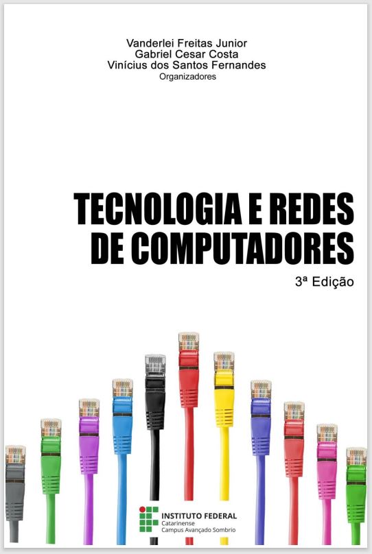 Tecnologia e Rede de Computadores – 3ª edição - Instituto Federal ...